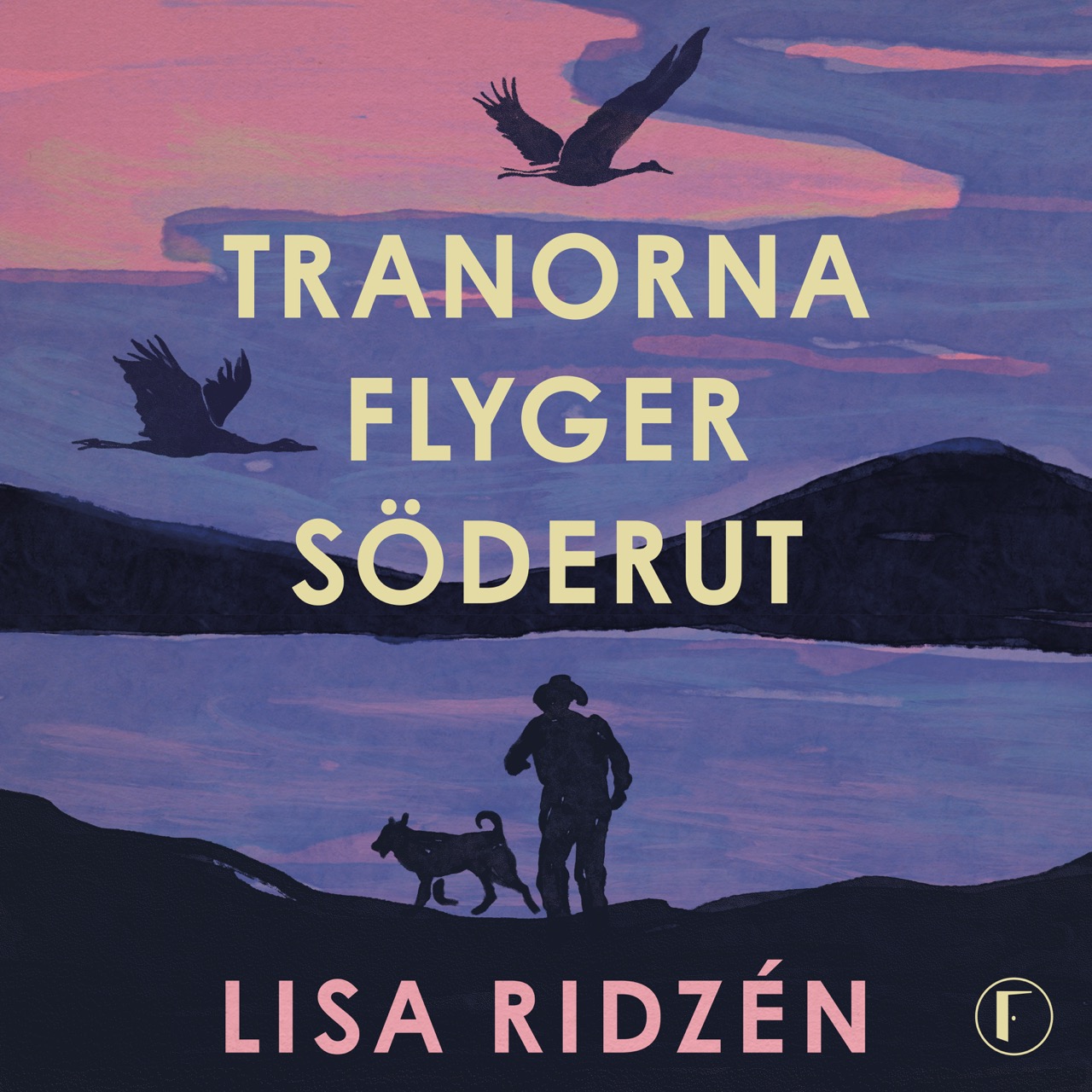 Lisa Ridzén - Tranorna flyger söderut | Vi Läser